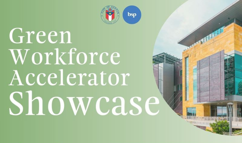 2024 Green Workforce Accelerator Community Showcase | AustinTexas.gov