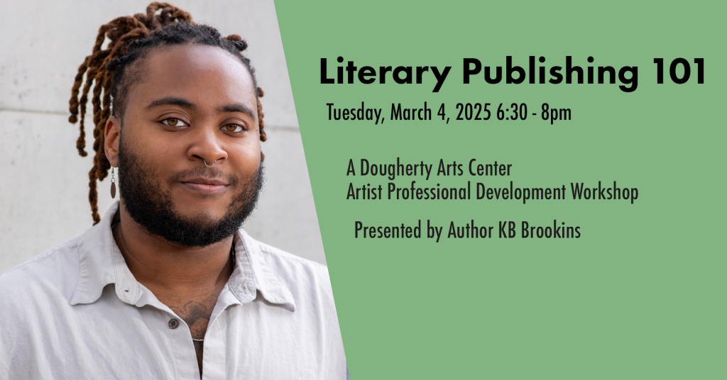 Dougherty Arts Center - Literary Publishing 101, Presented by Author KB ...