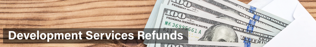 Development Services Refunds | AustinTexas.gov
